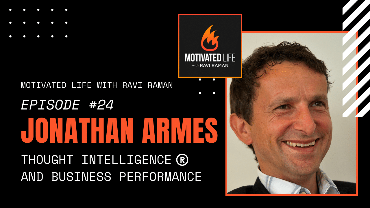 Jonathan Armes on Thought Intelligence for Higher Business Performance ...